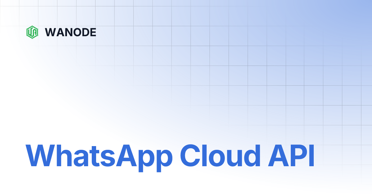WhatsApp Cloud API | Portuguese | WANODE